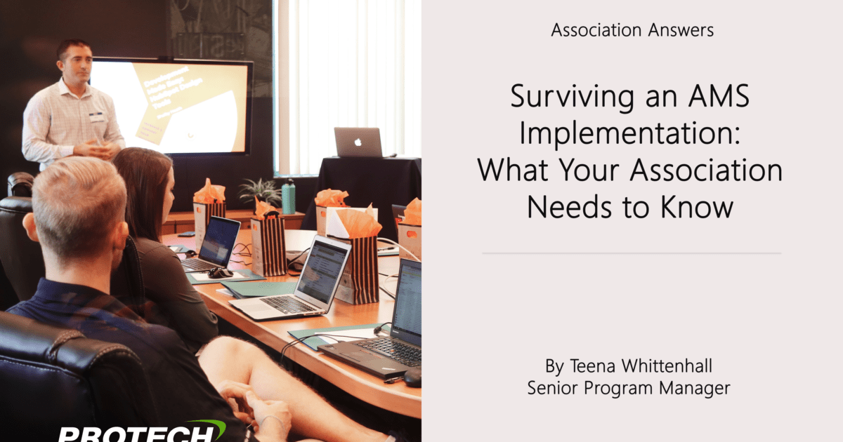 Surviving an AMS Implementation - Protech Associates